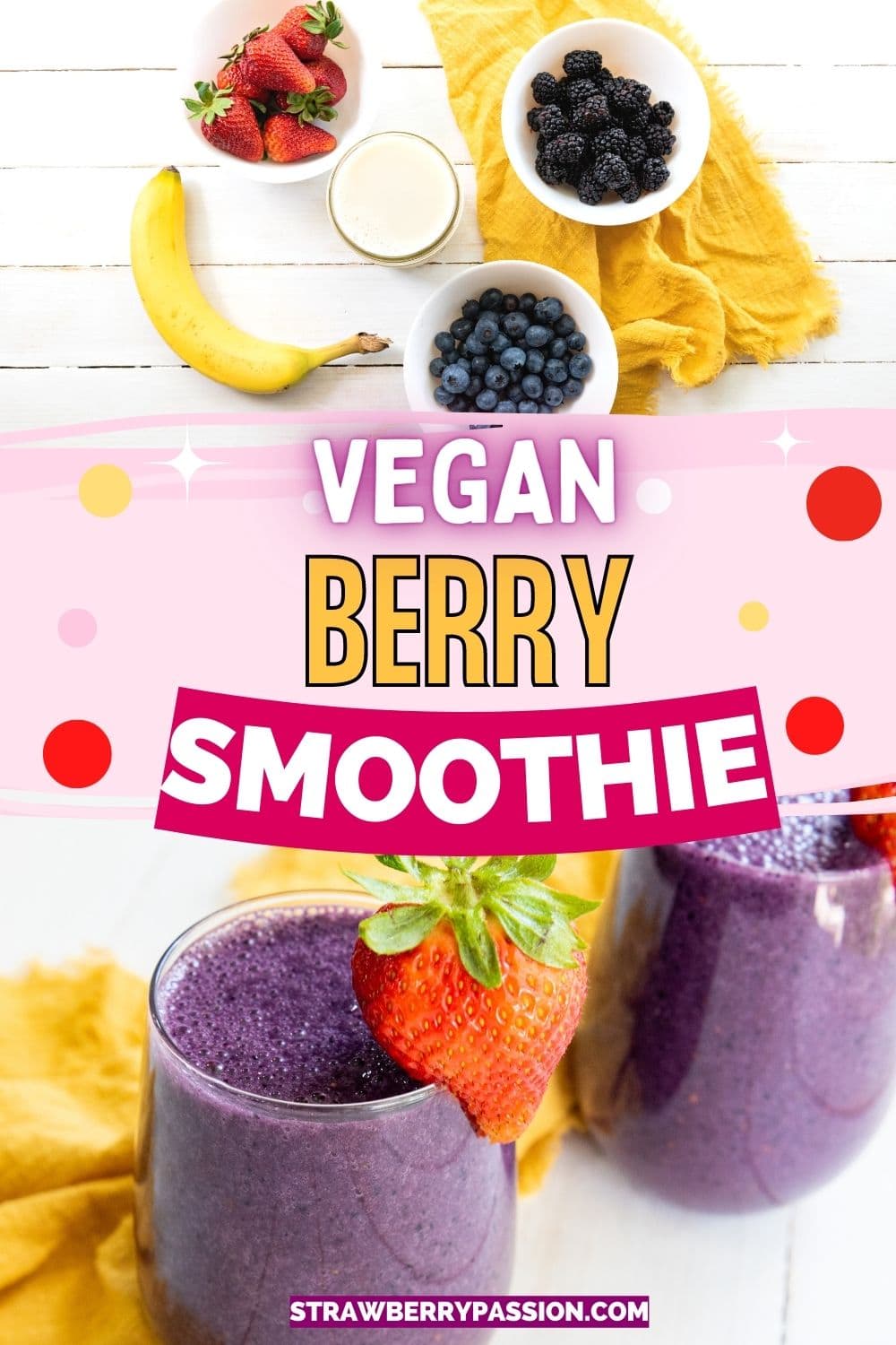 Vegan Berry Smoothie- Strawberry Passion